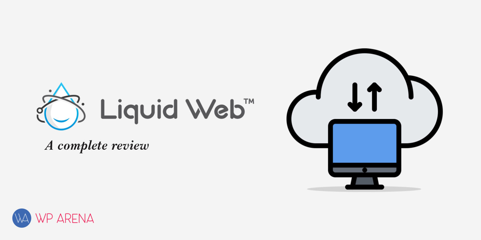 Liquid web hosting review - WPArena